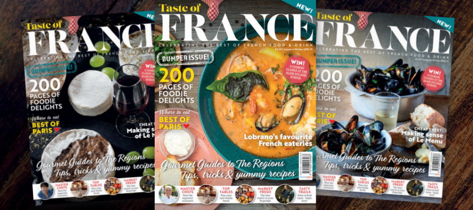 Taste of France Magazine - Get your copy now!